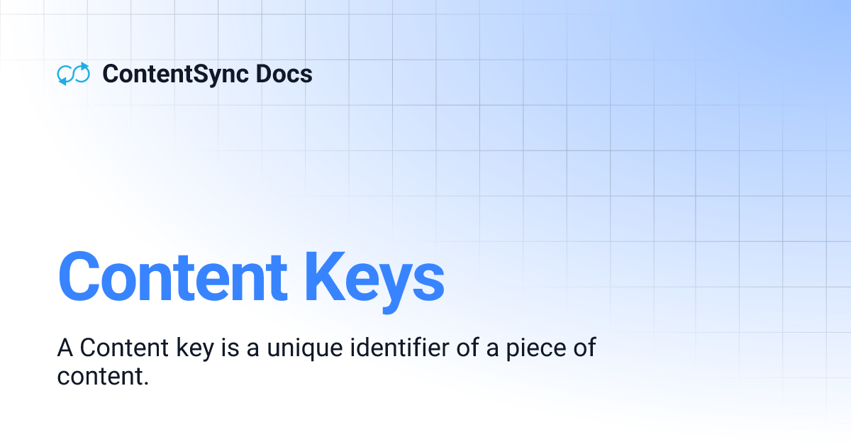 Content Keys | ContentSync Docs